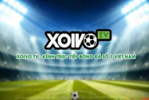 Trực tiếp bóng đá xoivotv, trang xem bóng đá xoivo tv sôi động